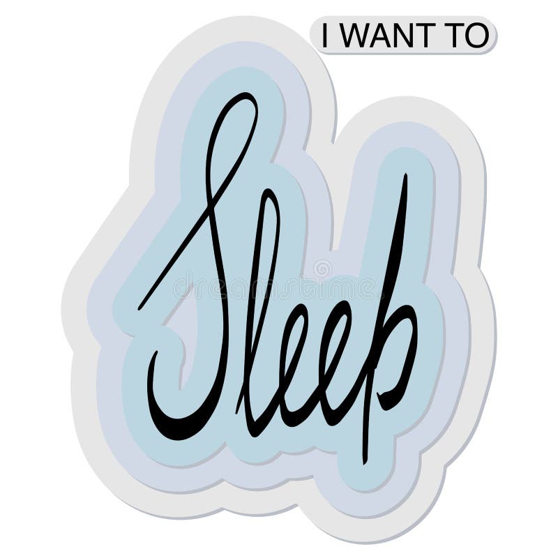 I Want To Sleep Vector Lettering Illustration Stock Vector ...