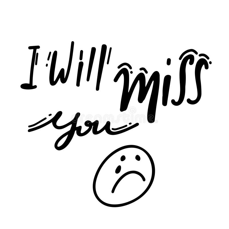 I Will Miss You Vector Lettering. Black White Stock Vector ...
