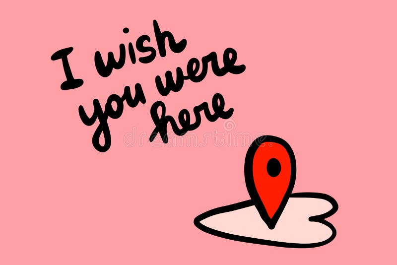 Wish You Were Here Stock Illustrations 180 Wish You Were Here Stock