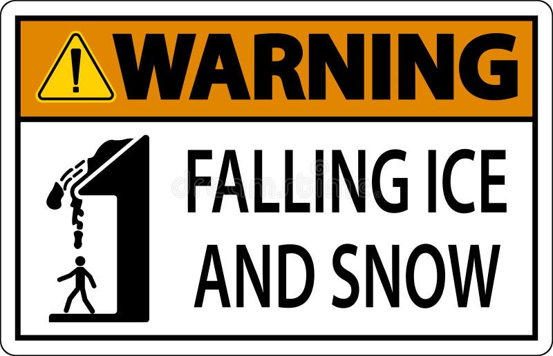 Ice and Snow Warning Sign Caution - Falling Ice and Snow Sign Stock ...