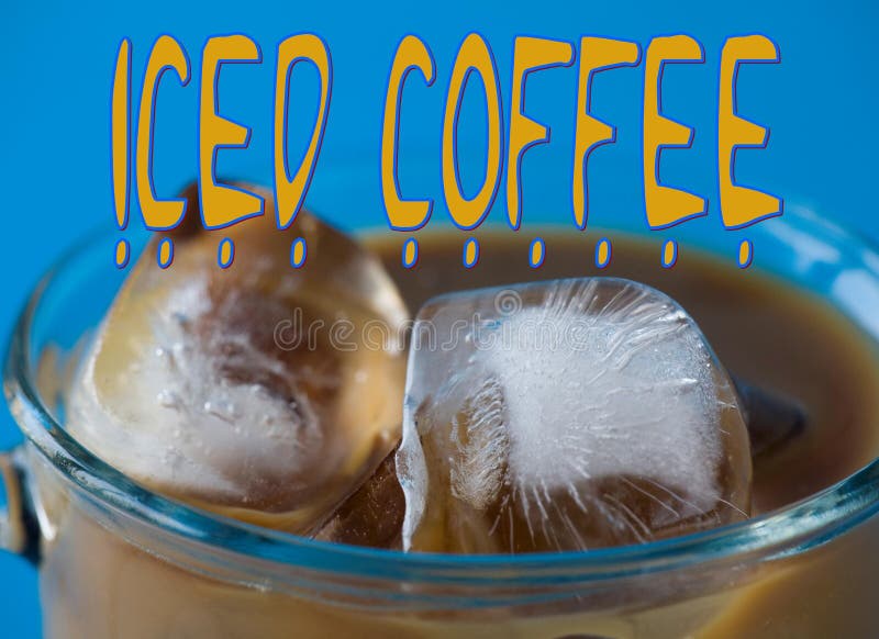 Iced Coffee & Text stock image. Image of caffeine - 15804433