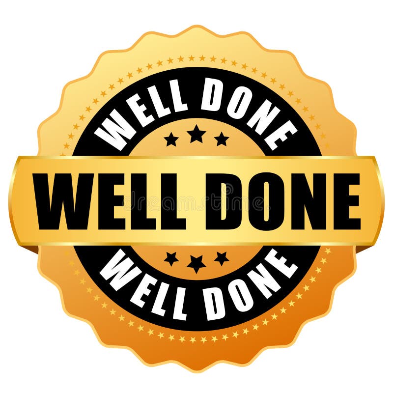 Sello bien hecho ilustración del vector. Ilustración de aviso - 53225896