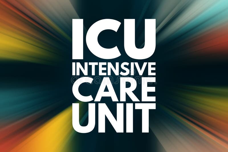 ICU - Intensive Care Unit Acronym, Medical Concept Background Stock ...
