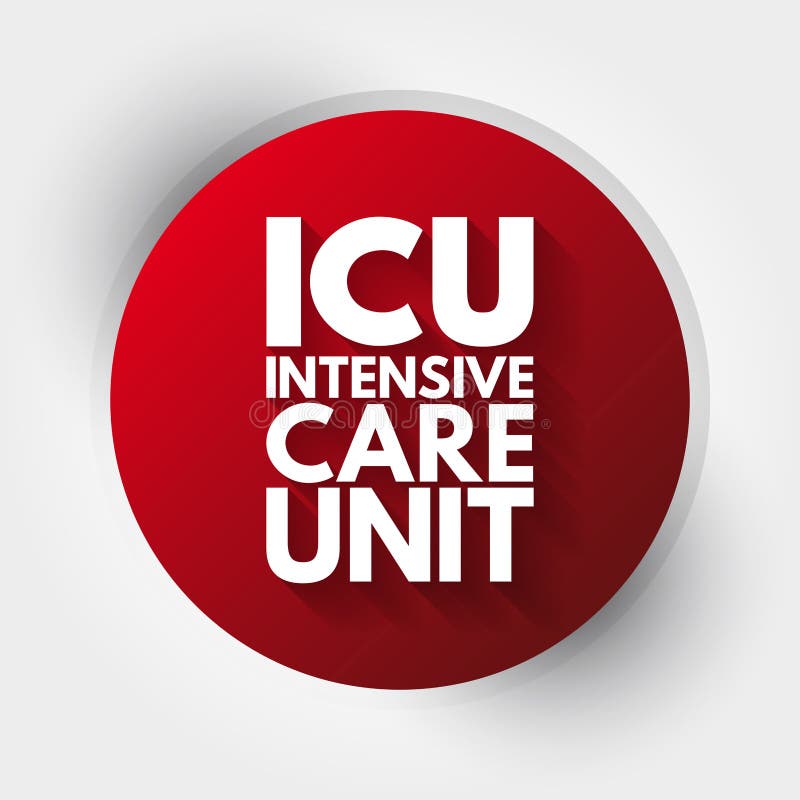 ICU - Intensive Care Unit Acronym, Medical Concept Background Stock ...