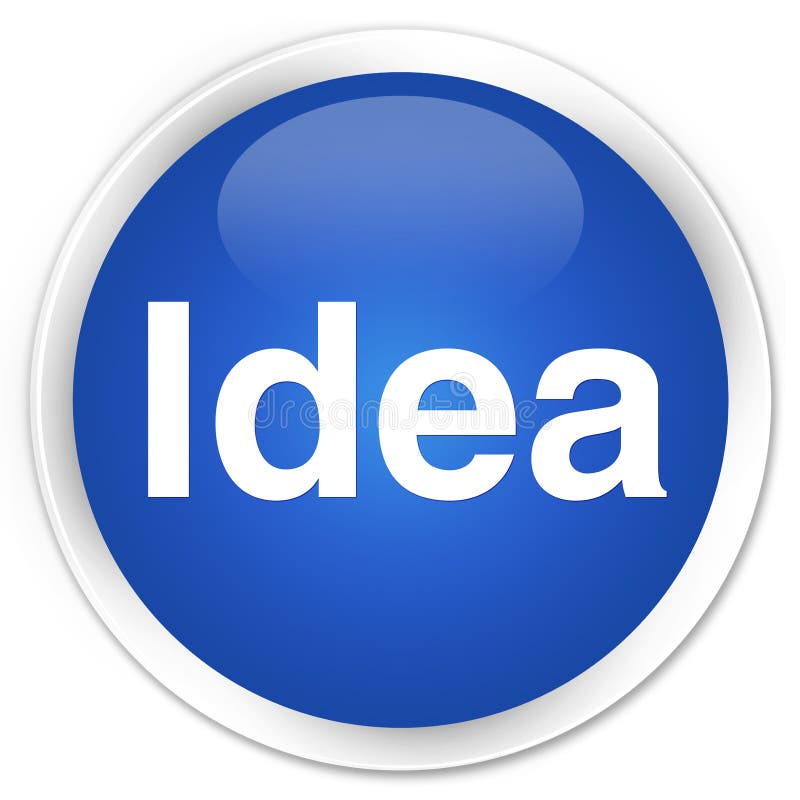 Idea Premium Blue Round Button Stock Illustration - Illustration of ...