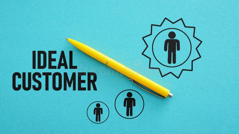 Ideal Customer is Shown Using the Text Stock Photo - Image of signs ...