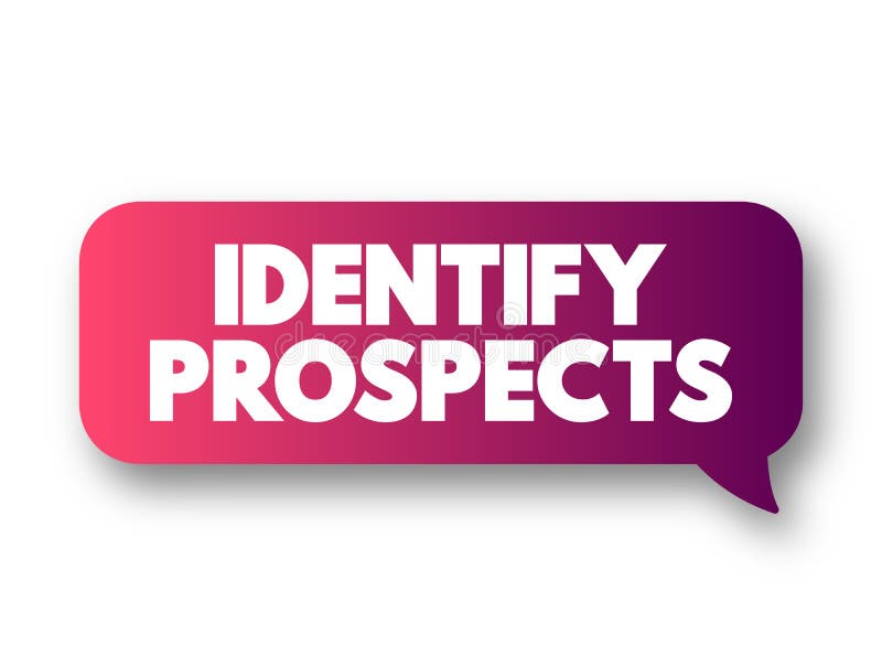 Identify Prospects - Searching for Potential Customers and Deciding ...