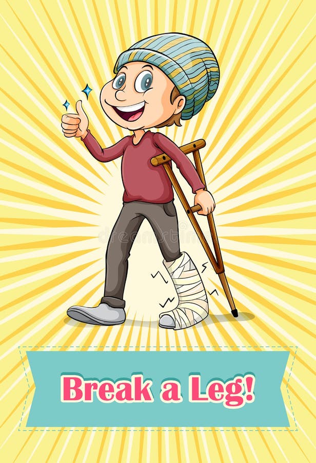 Break Leg Idiom Stock Illustrations – 19 Break Leg Idiom Stock ...