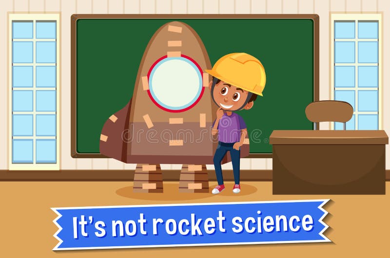 Idiom Poster With It`s Not Rocket Science Stock Vector - Illustration ... Idiom Poster With It`s Not Rocket Science Stock Vector - Illustration ...