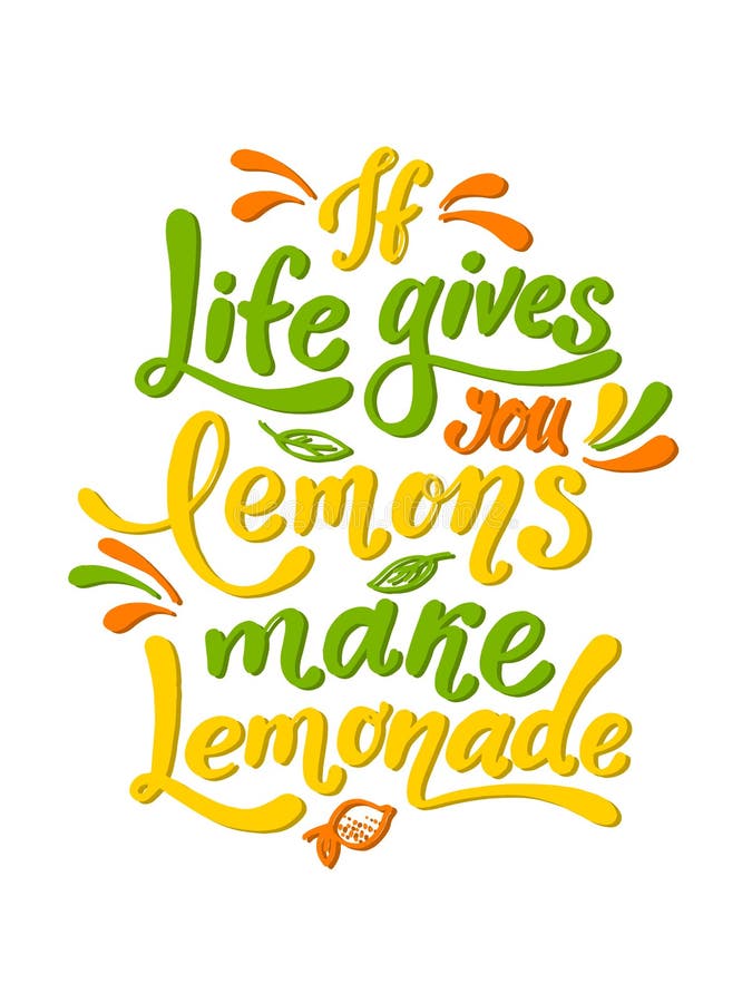 Life Gives You Lemons Make Lemonade Stock Illustrations 134 Life
