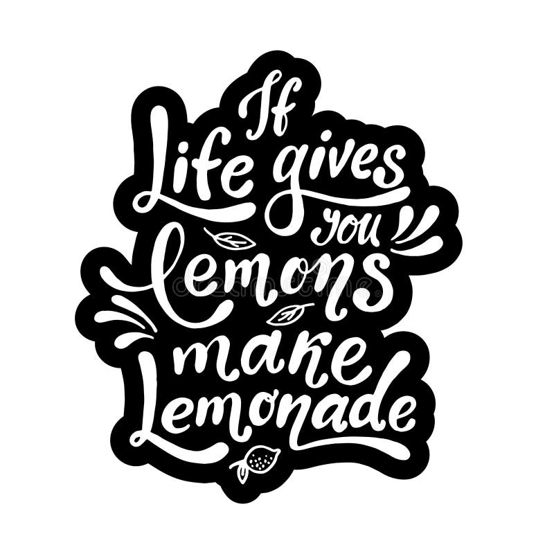 If Life Gives You Lemons Make Lemonade Handwritten Motivation Poster