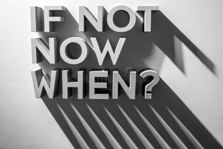 If Not Now, when Layered Text Effect 3d Typographic - Generated by Ai ...