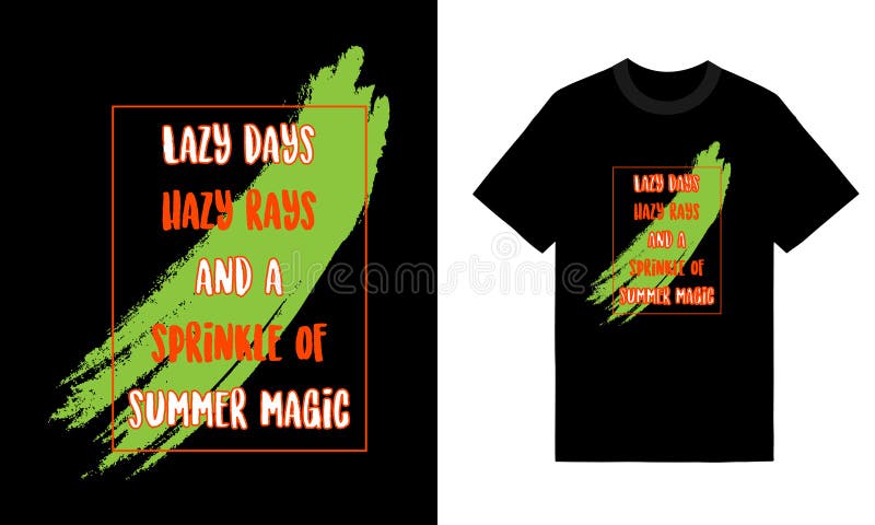 Lazy Days Hazy Rays and a Sprinkle of Summer Magic, Beach T Shirt ...