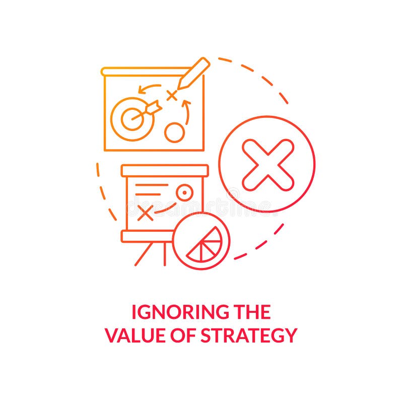 Ignoring Value of Strategy Red Gradient Concept Icon Stock Vector ...