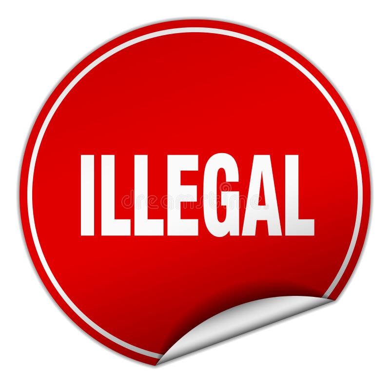 Illegal Sticker. Illegal Sign Set Stock Vector - Illustration of page ...