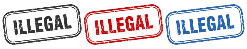 Illegal Square Isolated Sign Set. Illegal Stamp Stock Vector ...