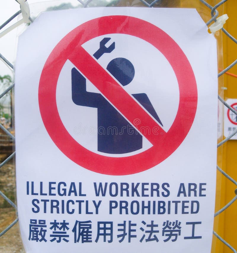 Illegal Workers Sign stock photo. Image of lantau, monastery - 55395174