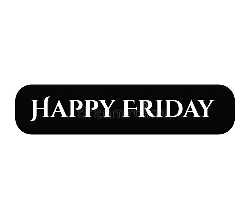 Illustrated HAPPY FRIDAY Text Black Color Icon Isolated on White ...