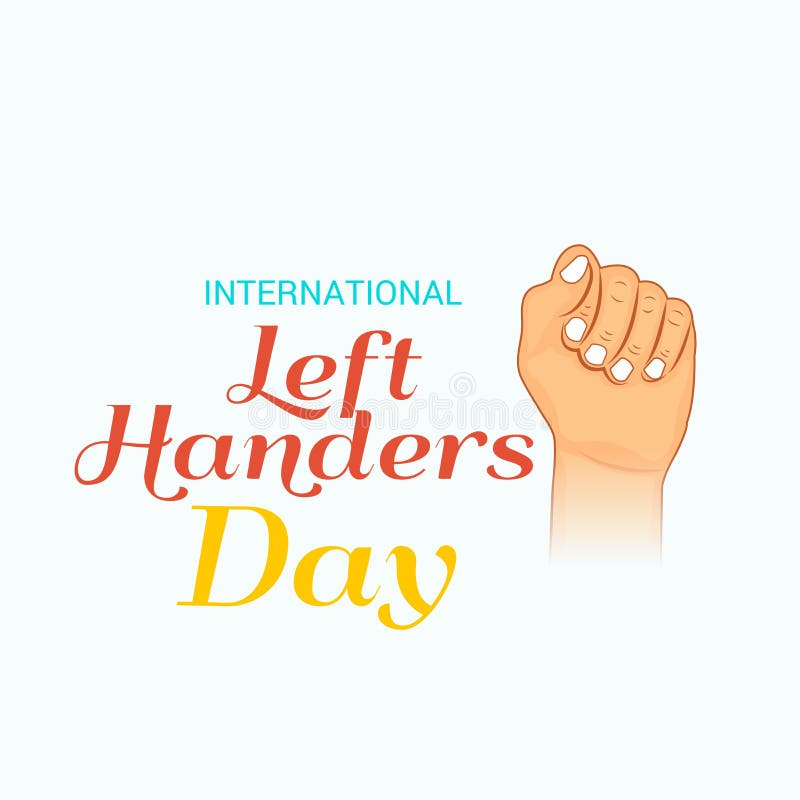 International Left Handers Day. Stock Illustration - Illustration of ...