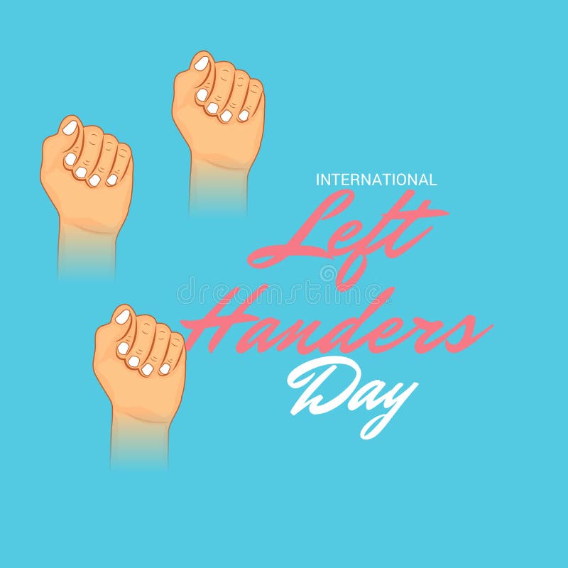 International Left Handers Day. Stock Illustration - Illustration of ...