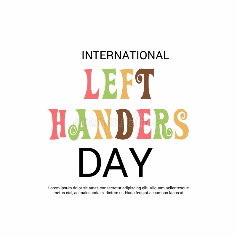 International Left Handers Day. Stock Illustration - Illustration of ...