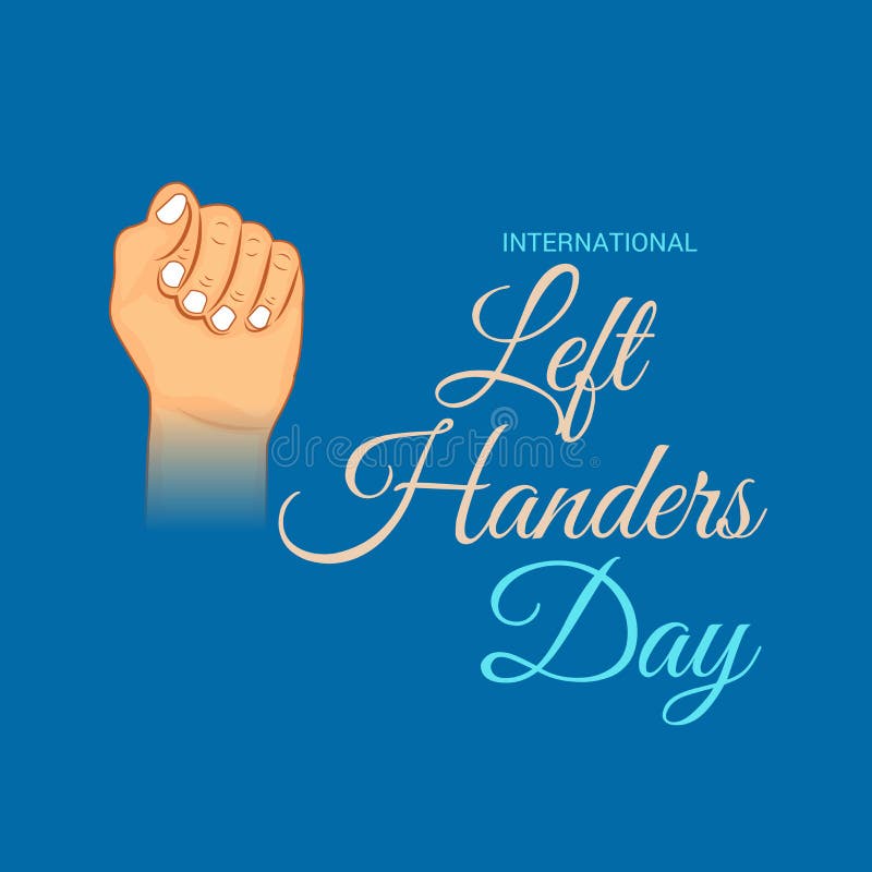 International Left Handers Day. Stock Illustration - Illustration of ...