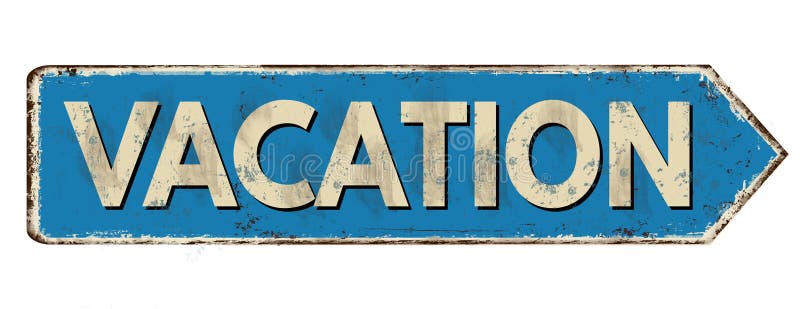 Illustration of a Blue Vacation Sign Isolated on a White Background ...
