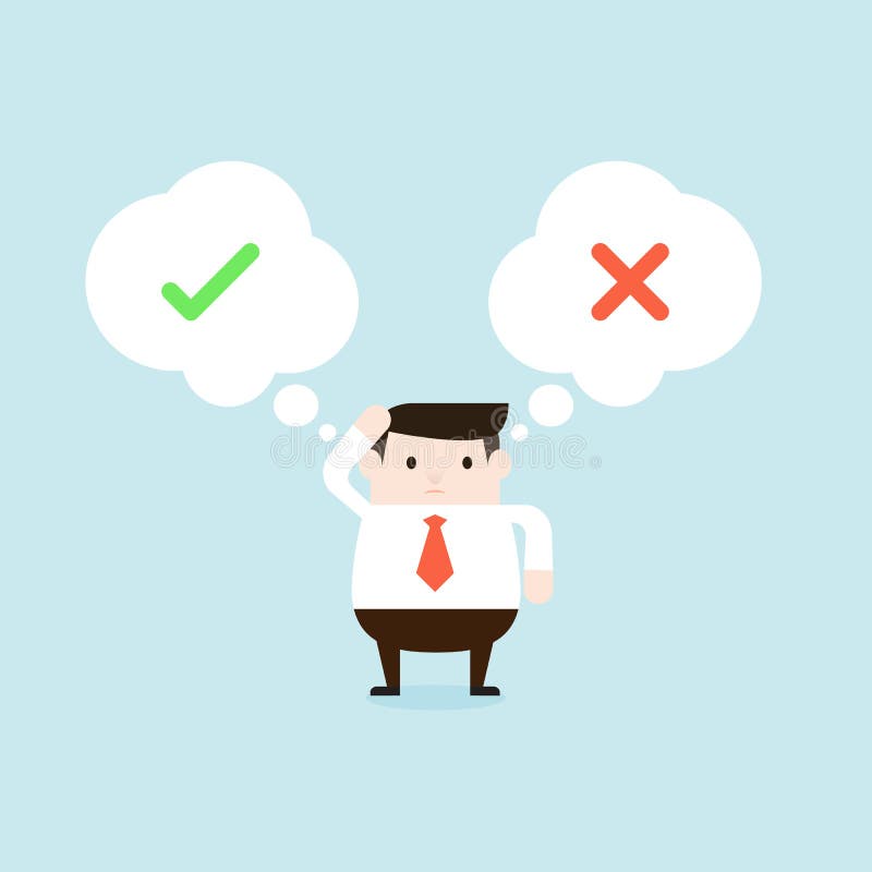 Illustration of Businessman is Thinking Wrong and Right Sign Stock ...