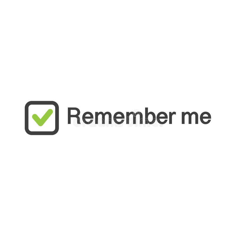 Illustration of Check Mark Icon in Square with Remember Me Sign, Web ...