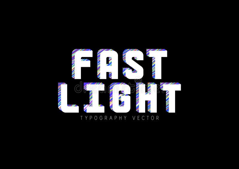 Illustration of Fast Light Typography Vector Stock Illustration ...