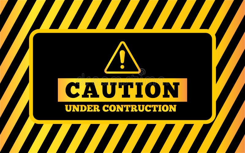 Illustration Graphic Vector of Warning Under Contruction Logo Design ...