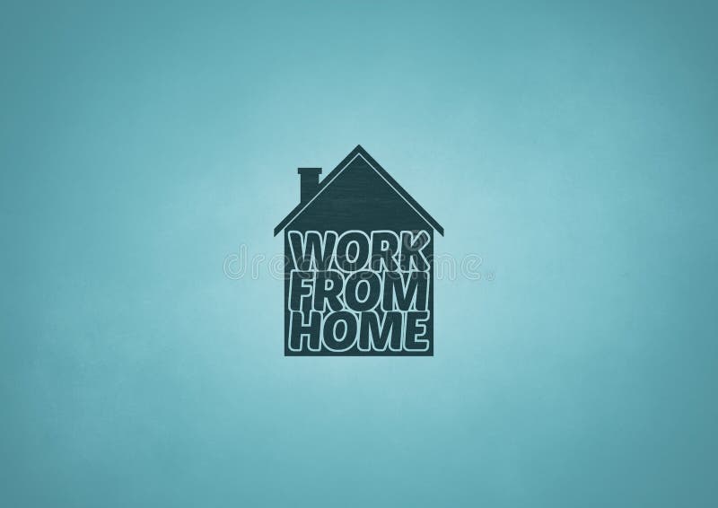 An Illustration of a House Containing the Words Work from Home with ...