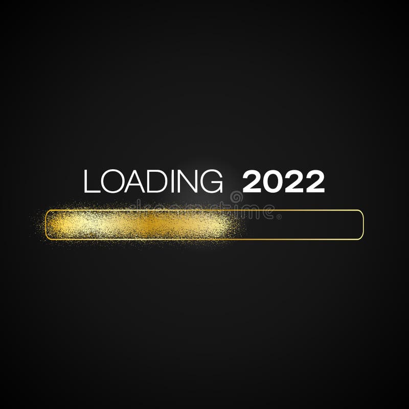 Illustration of a Loading Bar in Gold with the Message Loading 2022 ...