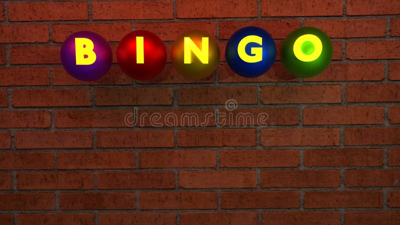 Illustration of Neon Sign BINGO with Balls on a Brick Wall Facade. 3d ...
