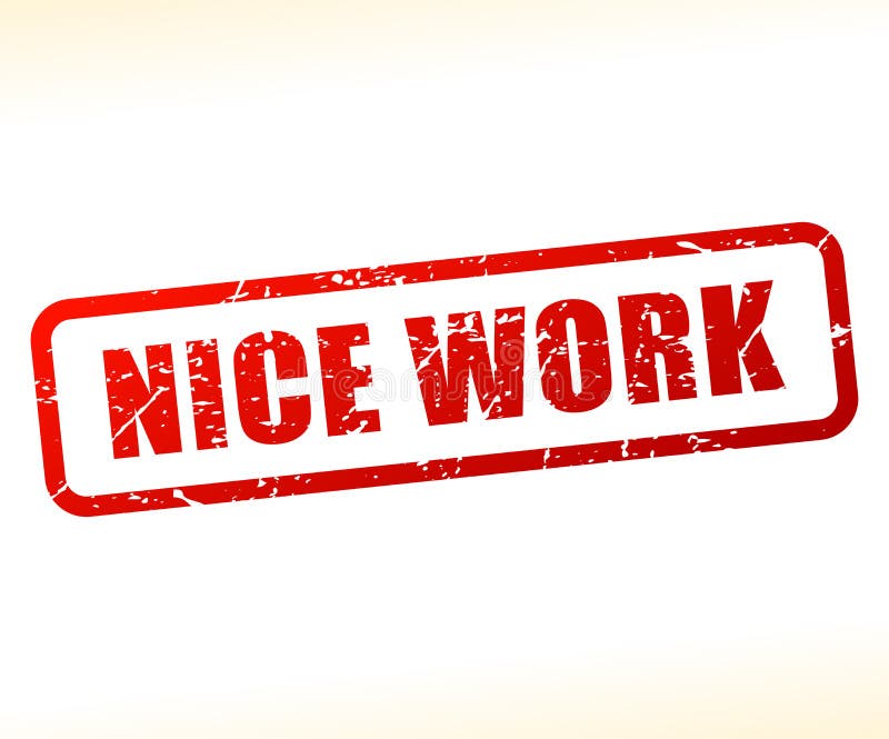 Nice work text stamp stock vector. Illustration of band - 107568263