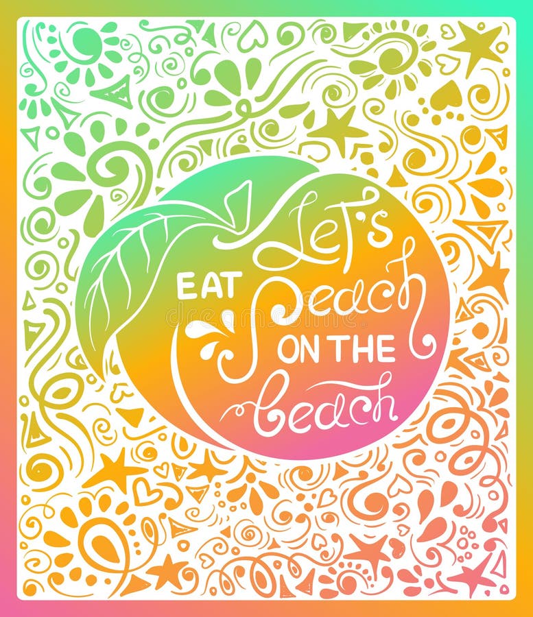 Illustration of Peach Fruit and Hand Drawn Lettering. Stock Vector ...