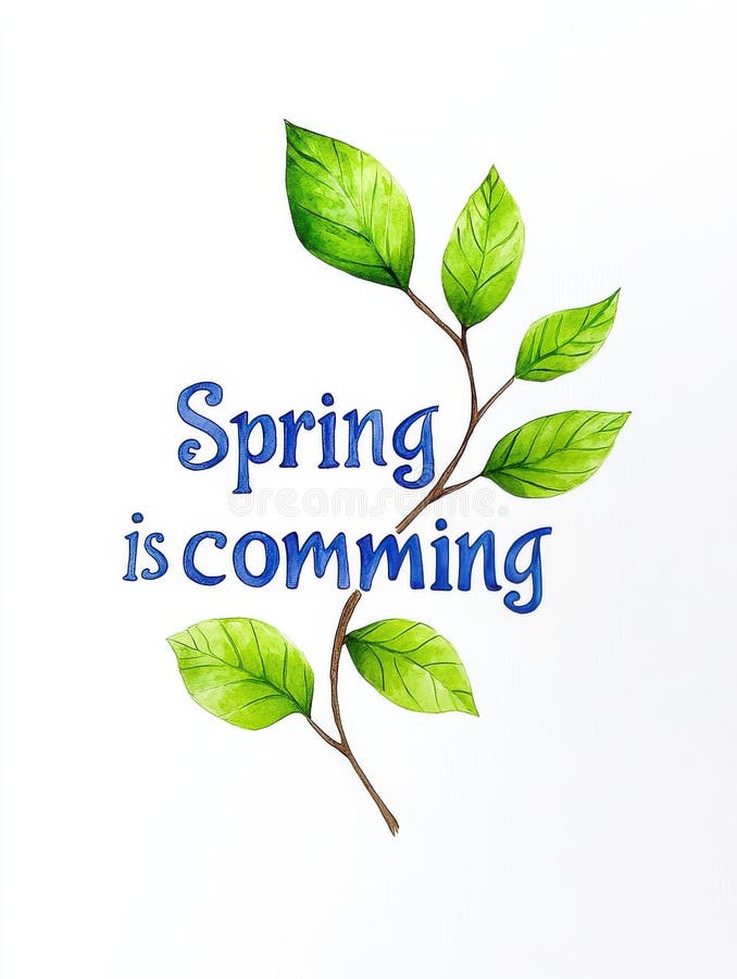 In this Illustration, the Phrase "Spring is Coming" is Executed in a ...