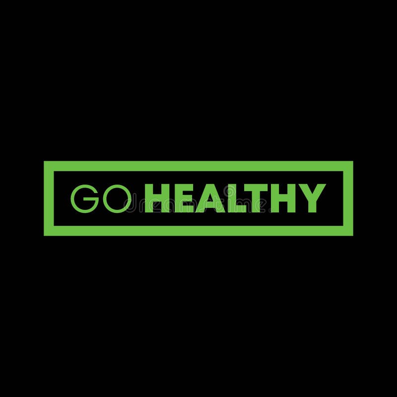 Cool Illustration of Simple and Elegant Go Healthy Letters Stock Vector ...