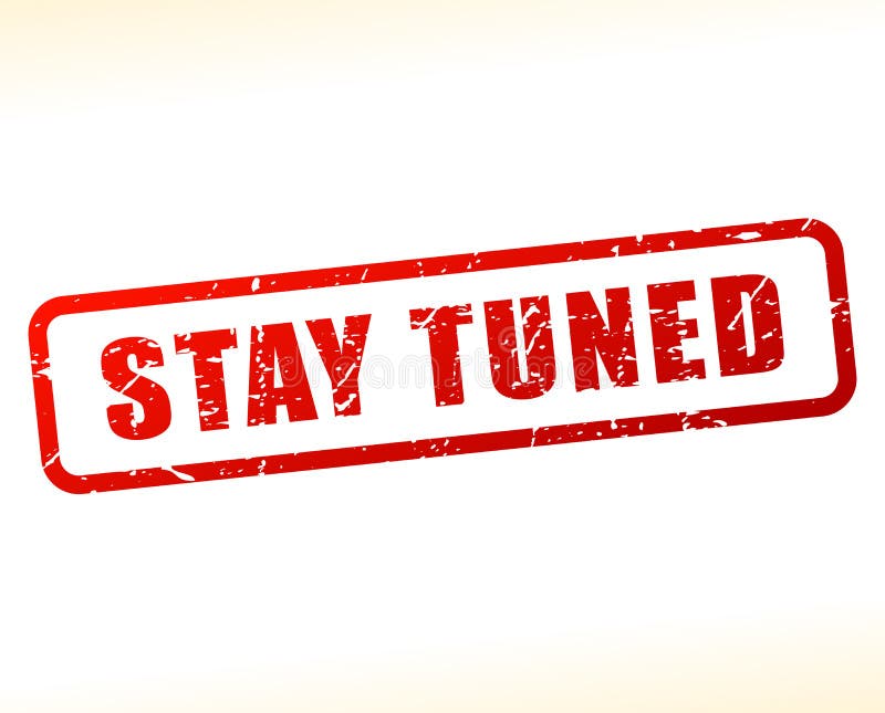 Stay tuned sticker. stock vector. Illustration of vector - 158773664