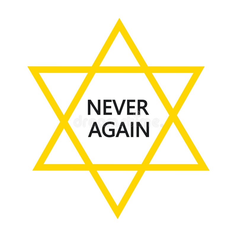 An Illustration of a Yellow Star of David with Never Again Text Written ...