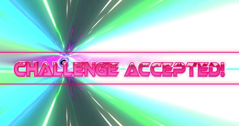 Image of Challenge Accepted Text and Light Trails on Black Background ...