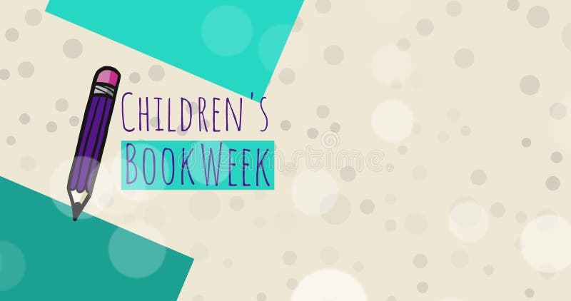 Image of Children S Book Week Text Over Spots on Beige Background Stock ...