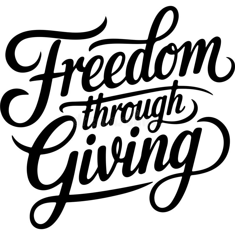 Freedom through Giving Inspirational Quote Stock Vector - Illustration ...