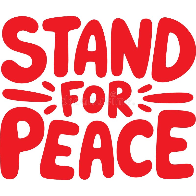 Stand for Peace Graphic Design Stock Vector - Illustration of period ...