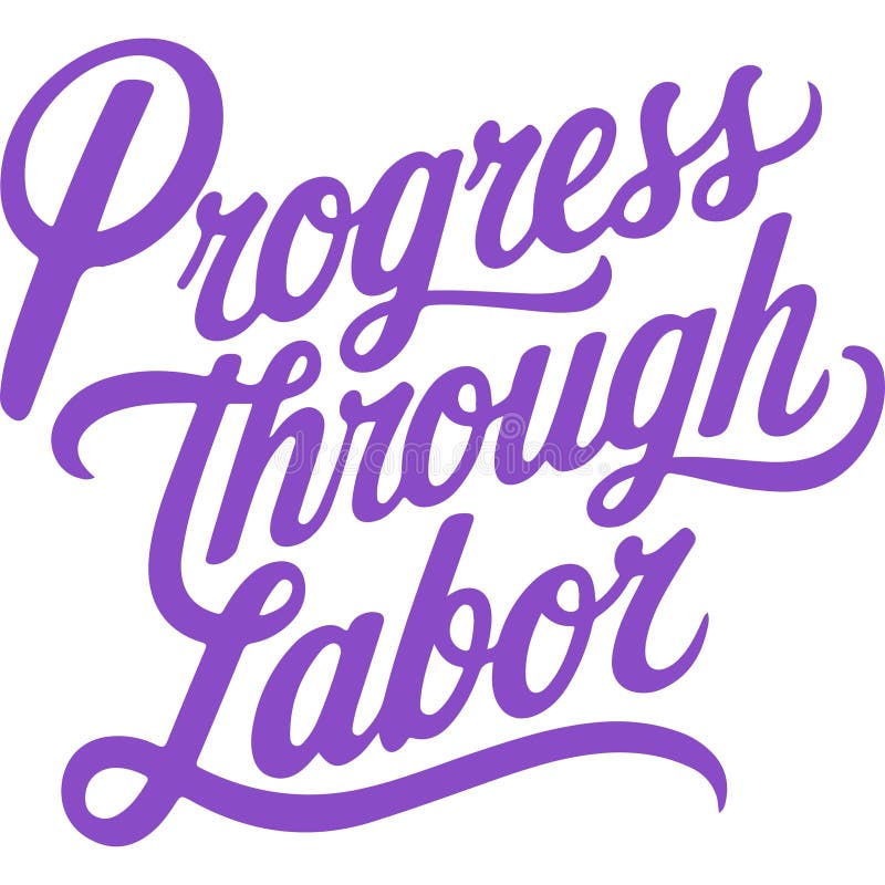 Progress through Labor Poster Design Stock Vector - Illustration of ...