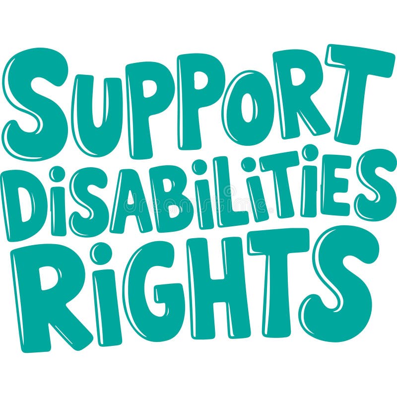 Support Disabilities Rights Now Graphic Stock Vector - Illustration of ...