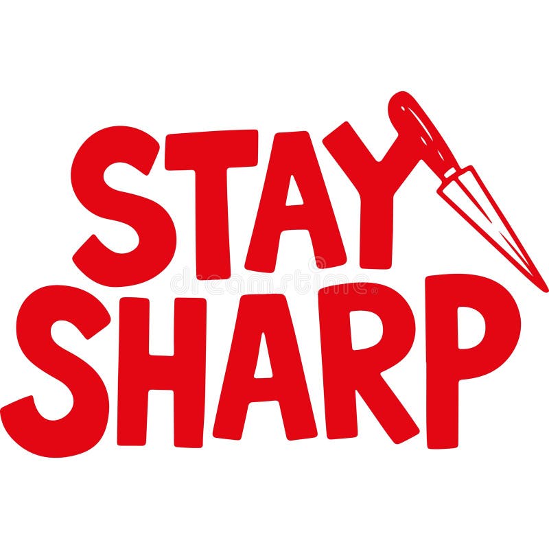 Stay Sharp Knife Motivational Poster Stock Vector - Illustration of ...