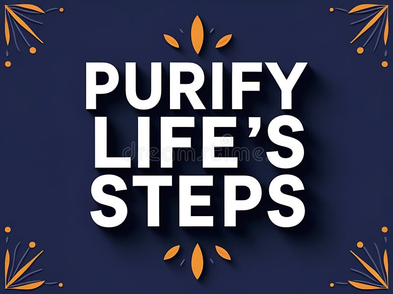 Purify Lifes Steps Towards a Better Life Stock Illustration ...