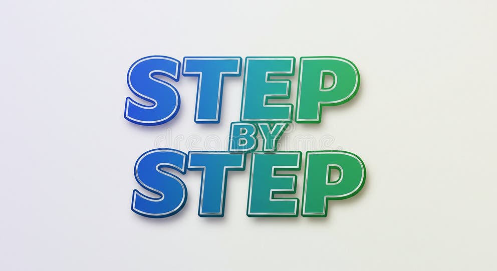 The Image Displays the Phrase "STEP by STEP" in Bold, Uppercase Letters ...