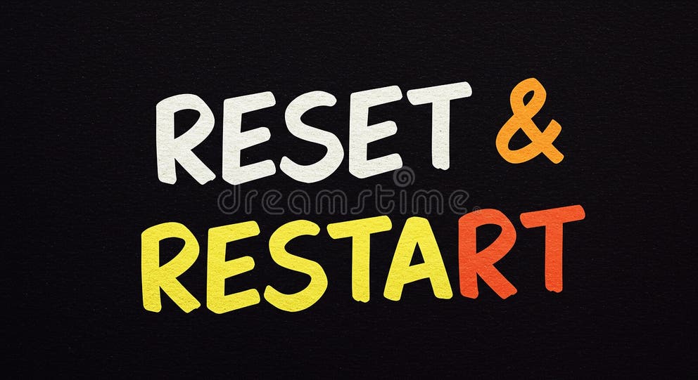 The Image Features The Text Reset And Restart Centered On A Black Background Stock Illustration